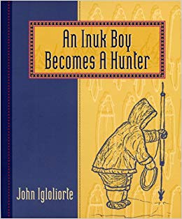 Inuk Boy Becomes a Hunter – The Canadian Canoe Museum's Store