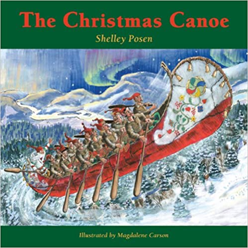 The Christmas Canoe - Shelley Posen – The Canadian Canoe Museum's Store